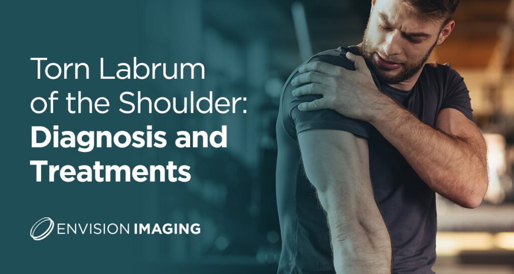 Torn Labrum of the Shoulder: Diagnosis and Treatments - Envision Radiology