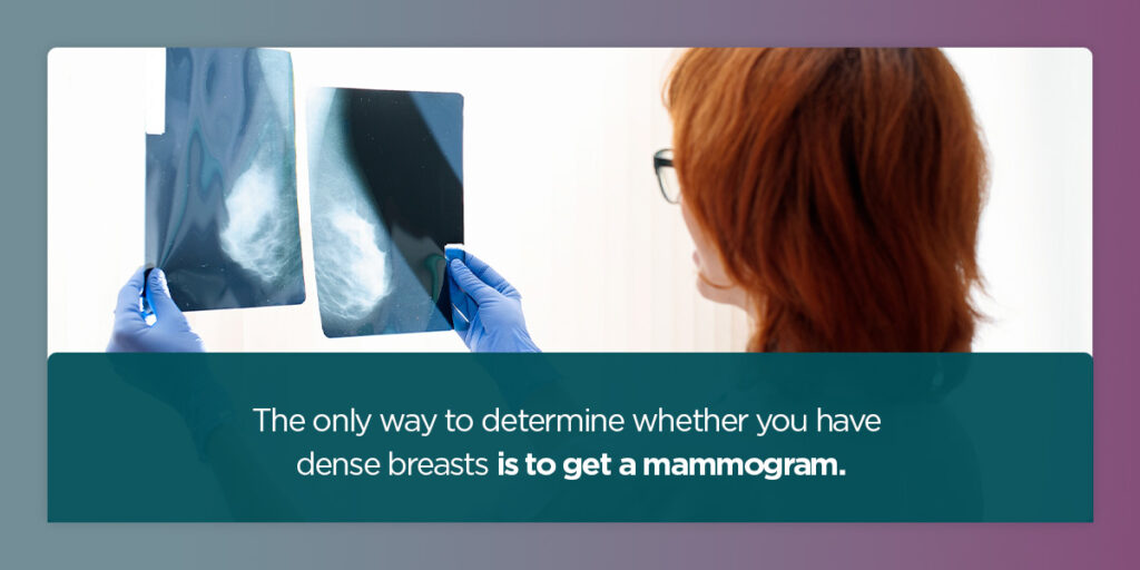 Mammography for Women With Dense Breasts - Envision Radiology